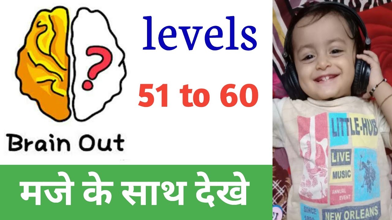 Brain out 51 to 60 walkthrough || Brain out level 50 to 60 solution ...