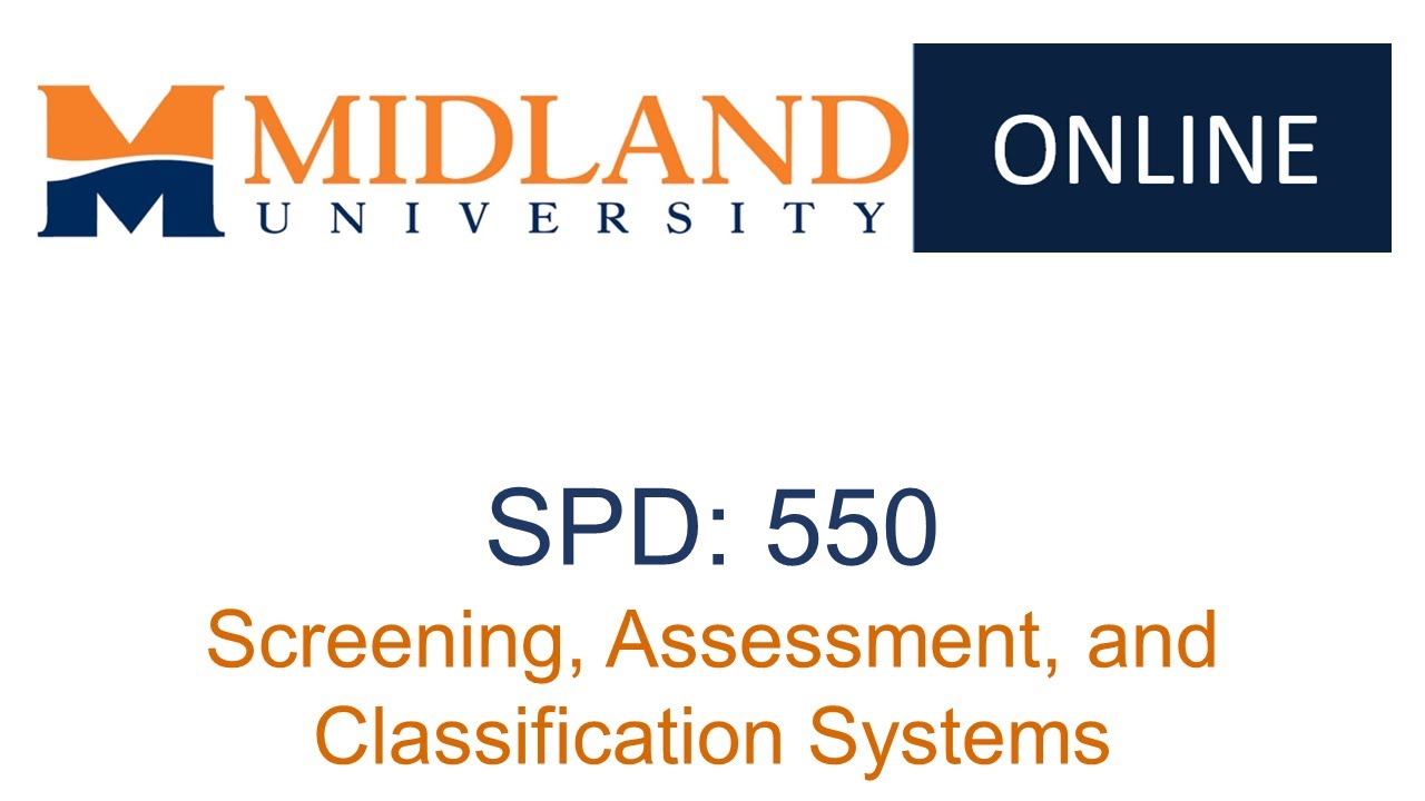 SPD: 550 - Module 6 Screening, Assessment, and Classification Systems ...