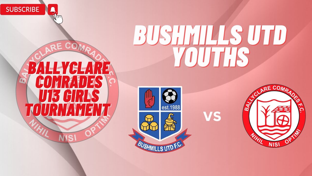 Bushmills United U13 Girls Vs Ballyclare Comrades ladies 30.06.2023 ...