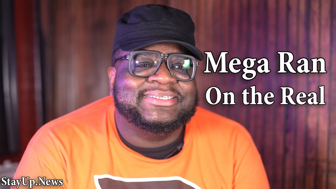 Mega Ran: on the Real - YouTube