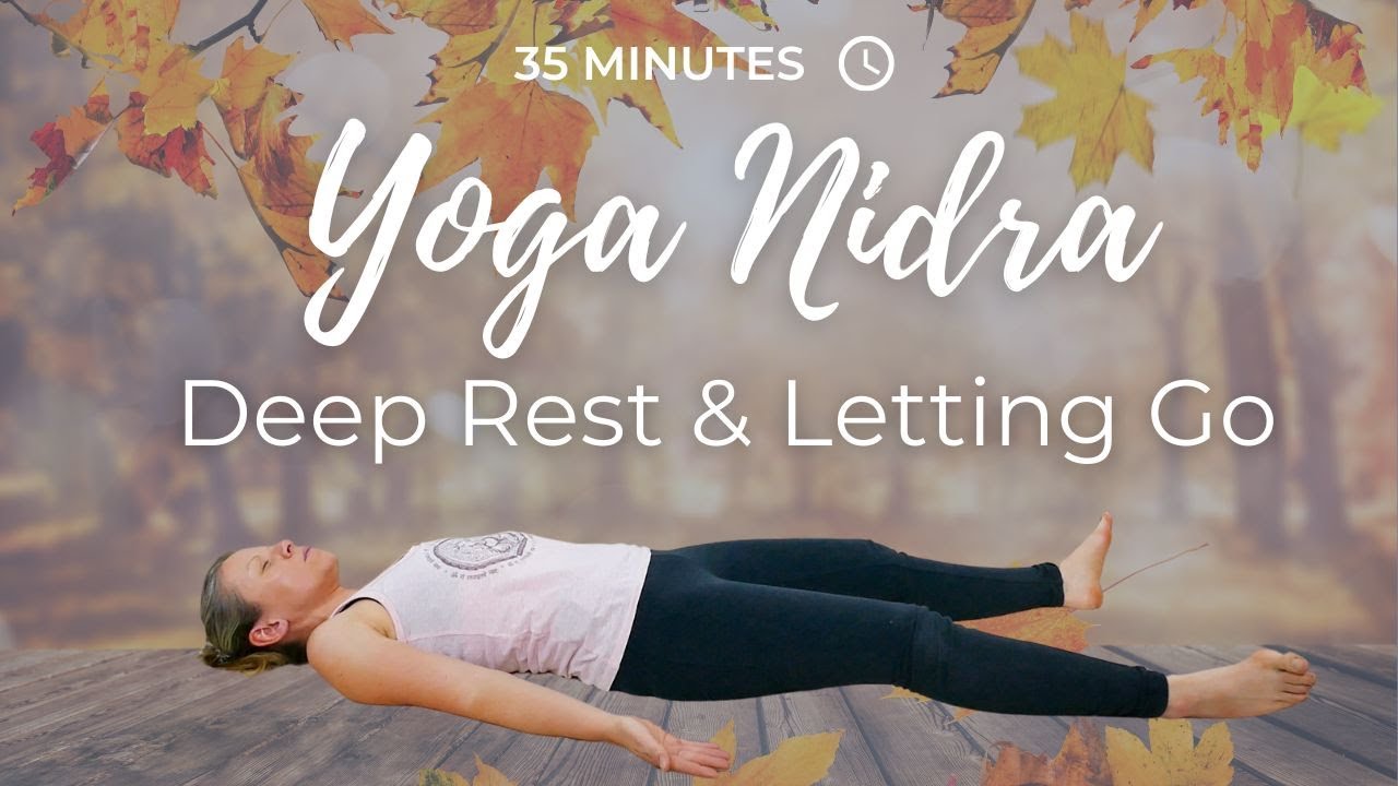 Yoga Nidra for Autumn – Deep Rest & Letting Go - YouTube