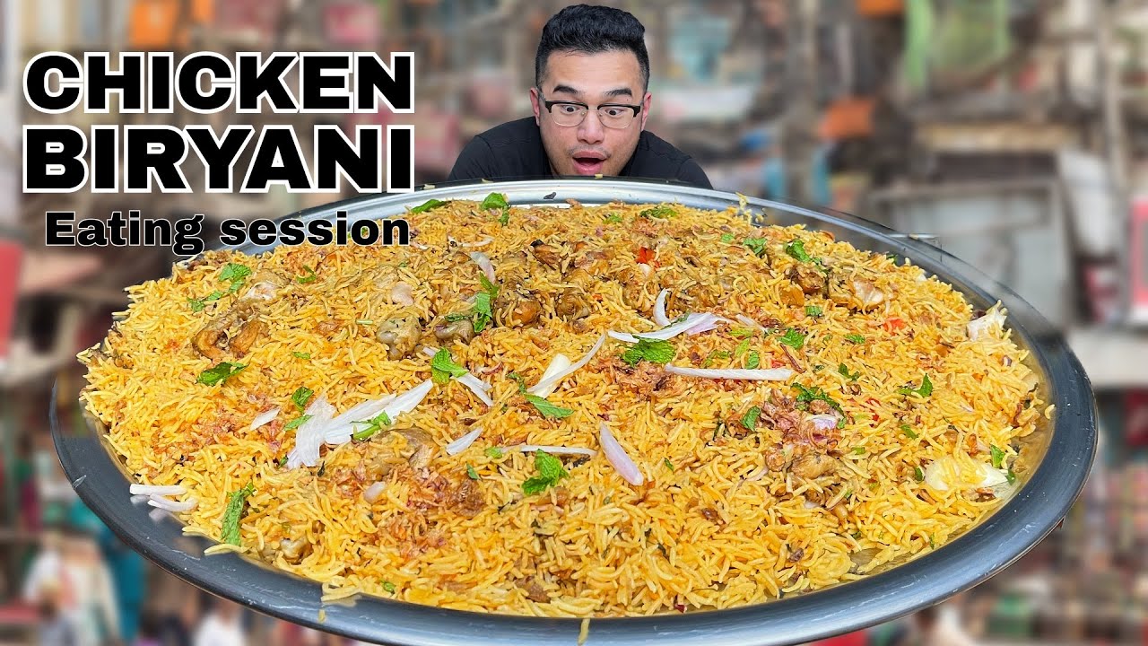 CHICKEN BIRYANI - INDIAN FOOD EATING SESSION - YouTube