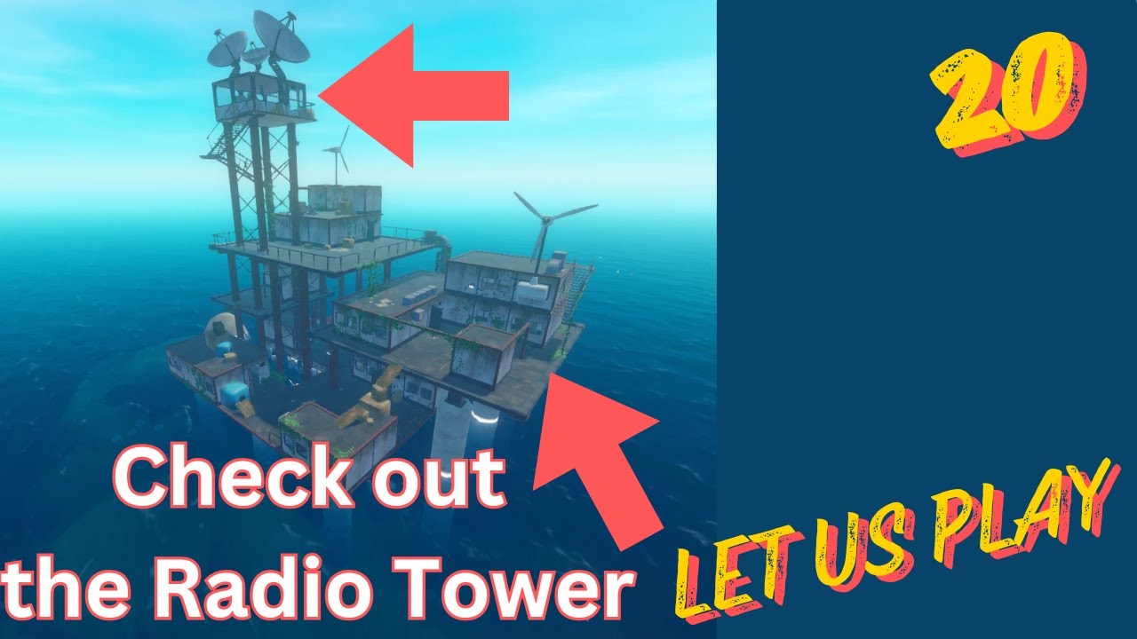Look what I found at the Radio Tower | Let Us Play RAFT #20 - YouTube