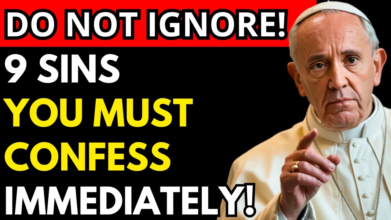 Pope Francis: 9 Sins You Must Confess Immediately Before Receiving Holy ...
