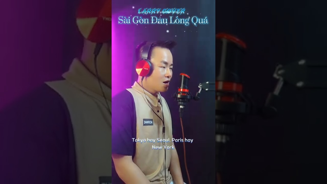 Sài Gòn Đau Lòng Quá - Larry Cover - YouTube