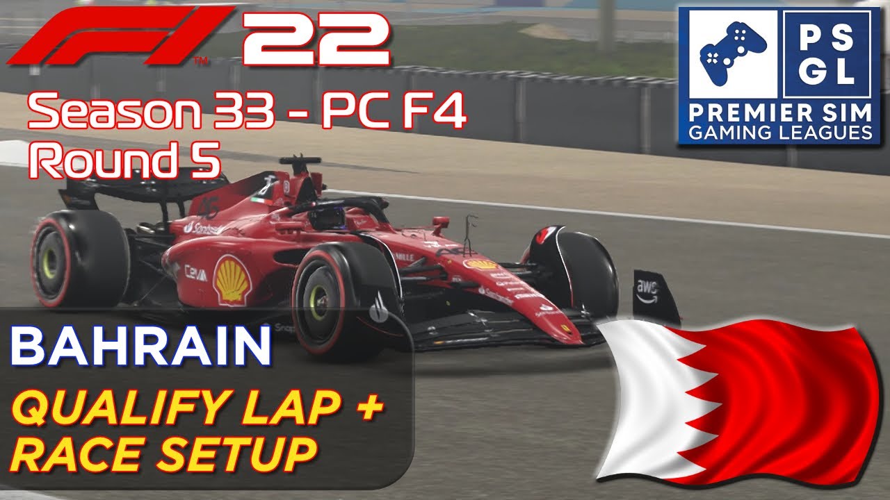 PSGL F1 22 Bahrain - Qualifying Lap (POLE 💪) + Race Setup - YouTube