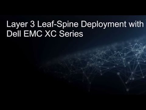 View Layer 3 (Routed) Leaf-Spine Fabric for XC Series Deployment Video ...