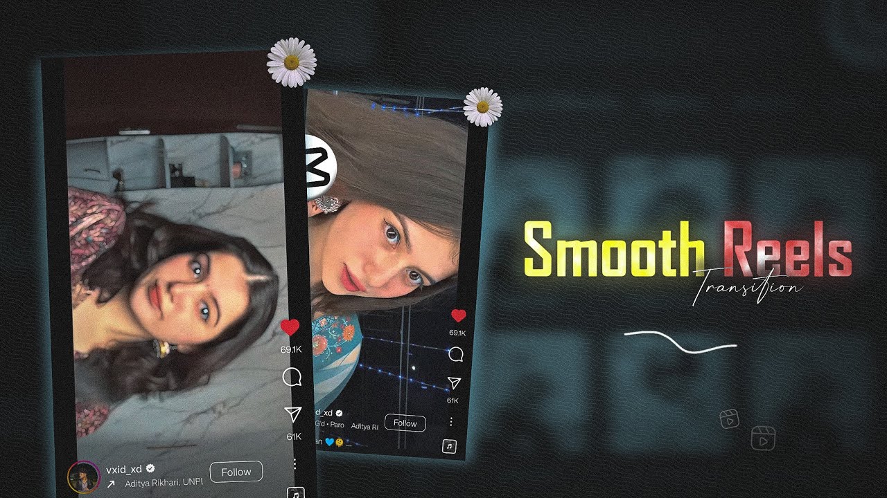 Instagram Smooth Reels Transaction 🌸 | Smooth Transition Reels Tutorial ...
