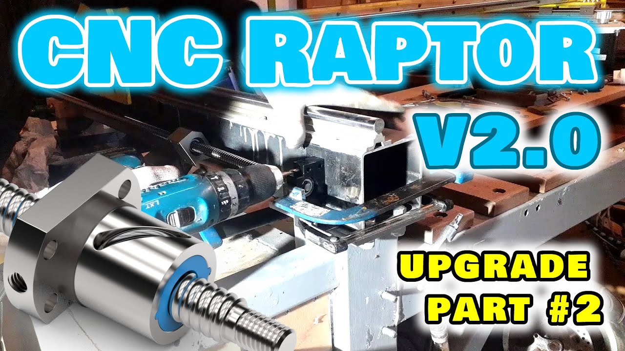 CNC Raptor - Upgrade Part #2 - YouTube