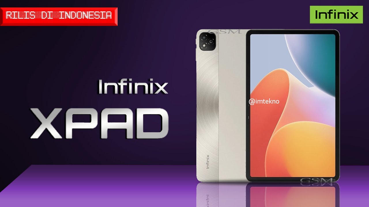 RESMI INFINIX XPAD DI INDONESIA FULL REVIEW HARGA DAN SPESIFIKASINYA ...