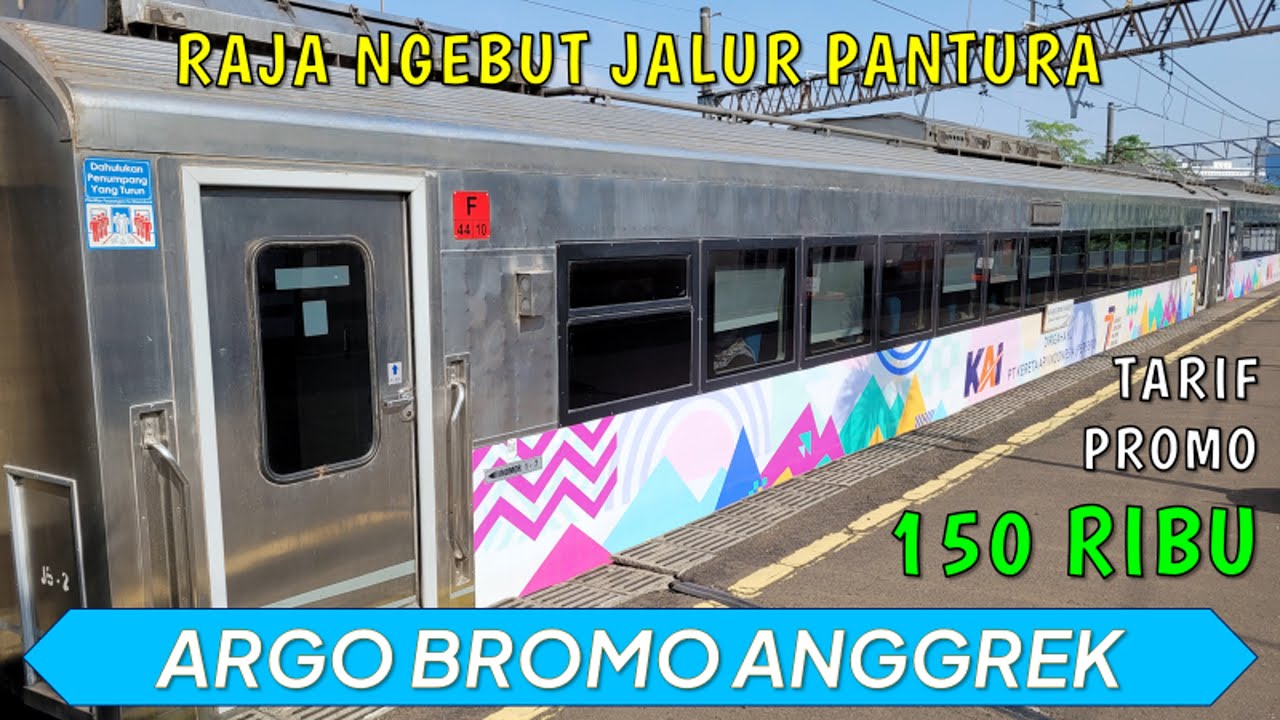 NAIK KERETA RAJA NGEBUT TARIF PROMO 150 RB | Naik KA ARGO BROMO ANGGREK ...