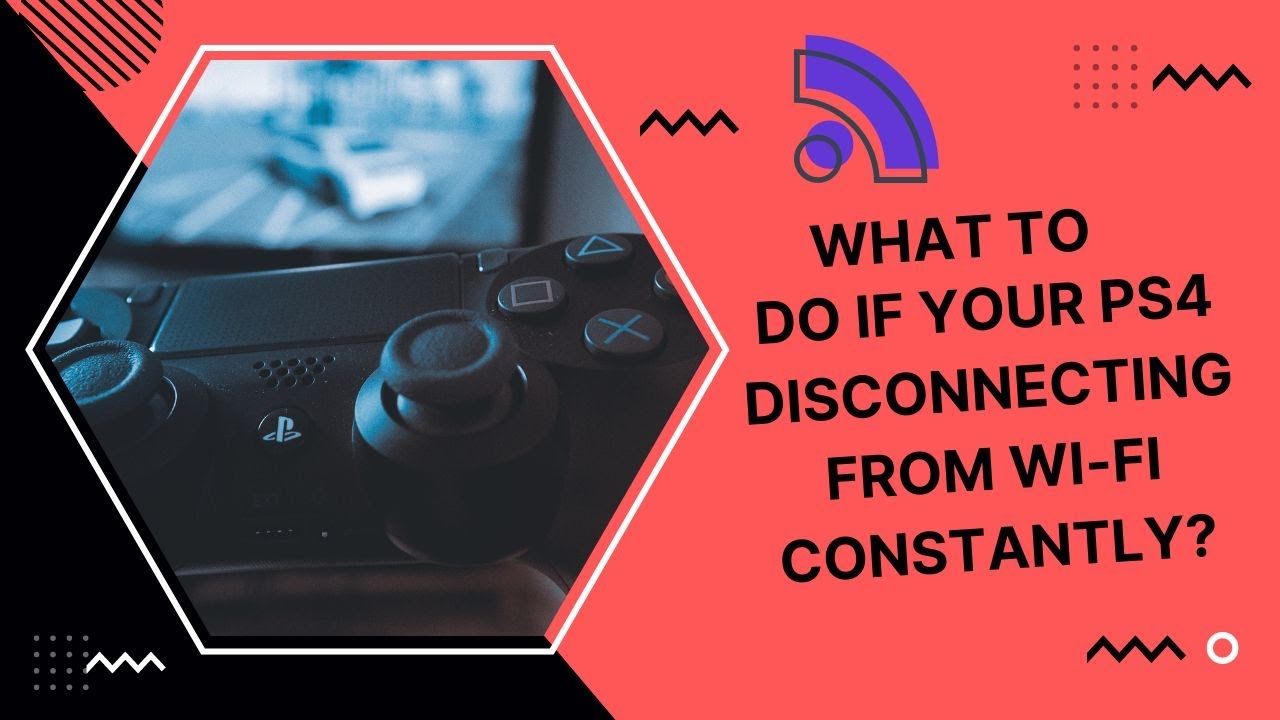 PS4 Disconnecting From Wi-Fi Constantly #ps4 #wifi #learngaming # ...