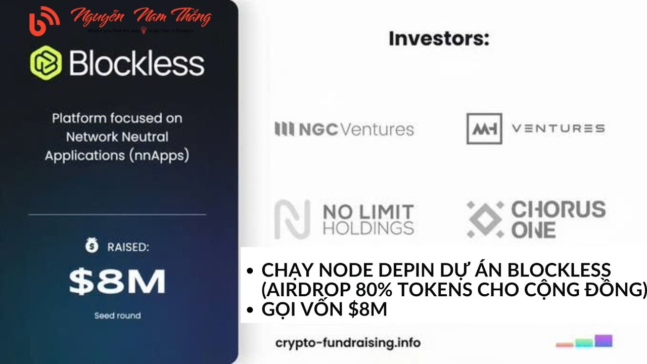 CHẠY NODE DEPIN DỰ ÁN BLOCKLESS (AIRDROP 80% TOKENS CHO CỘNG ĐỒNG) - Blog Nguyễn Nam Thắng - YouTube