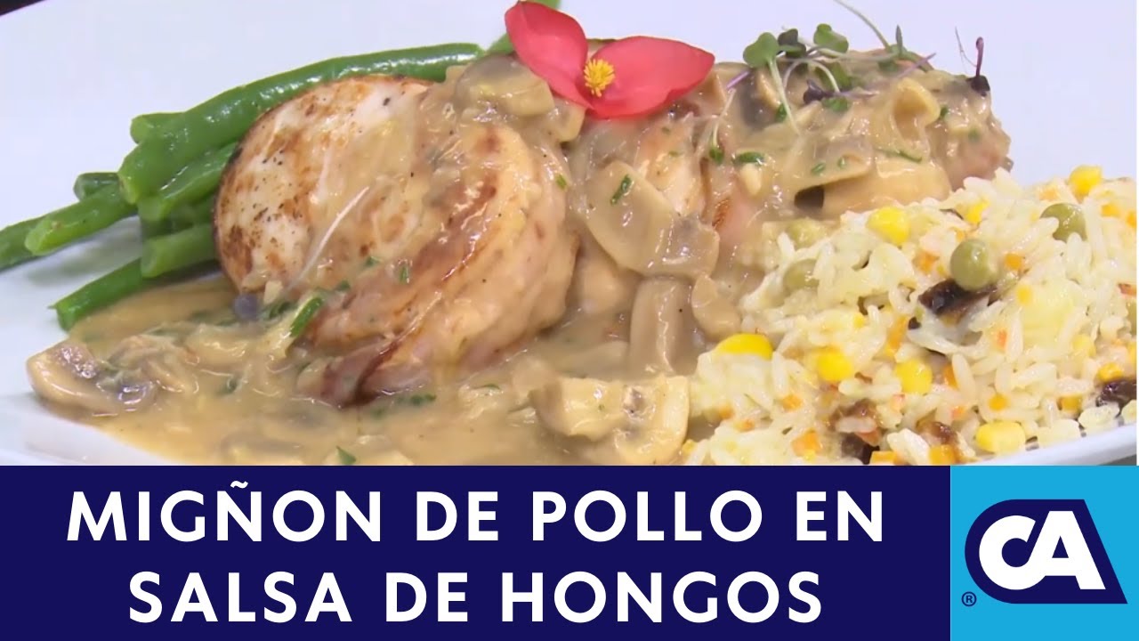 MIGÑON DE POLLO EN SALSA DE HONGOS | Cocina Caliente - YouTube