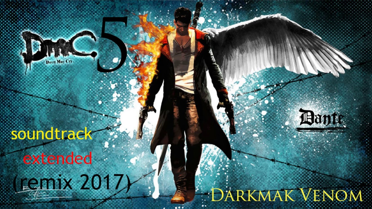 Darkmak Venom DMC 5 - soundtrack extended (remix 2017) - YouTube