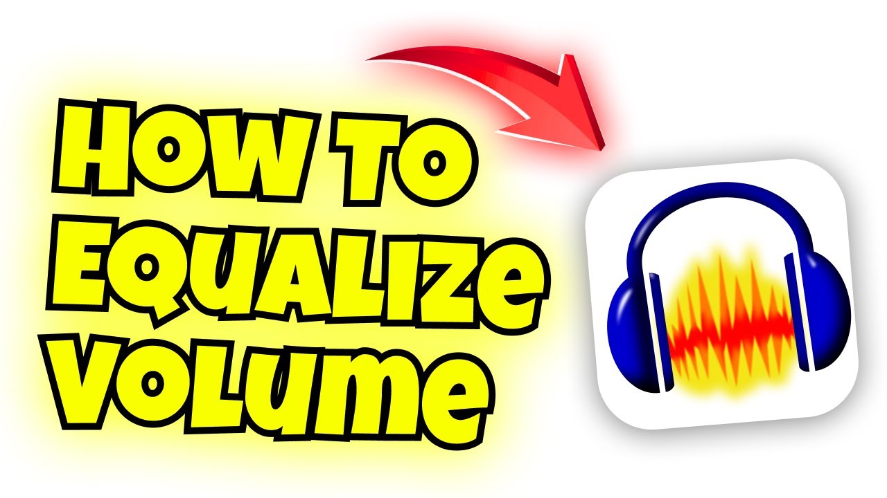 how to equalize volume in audacity - YouTube