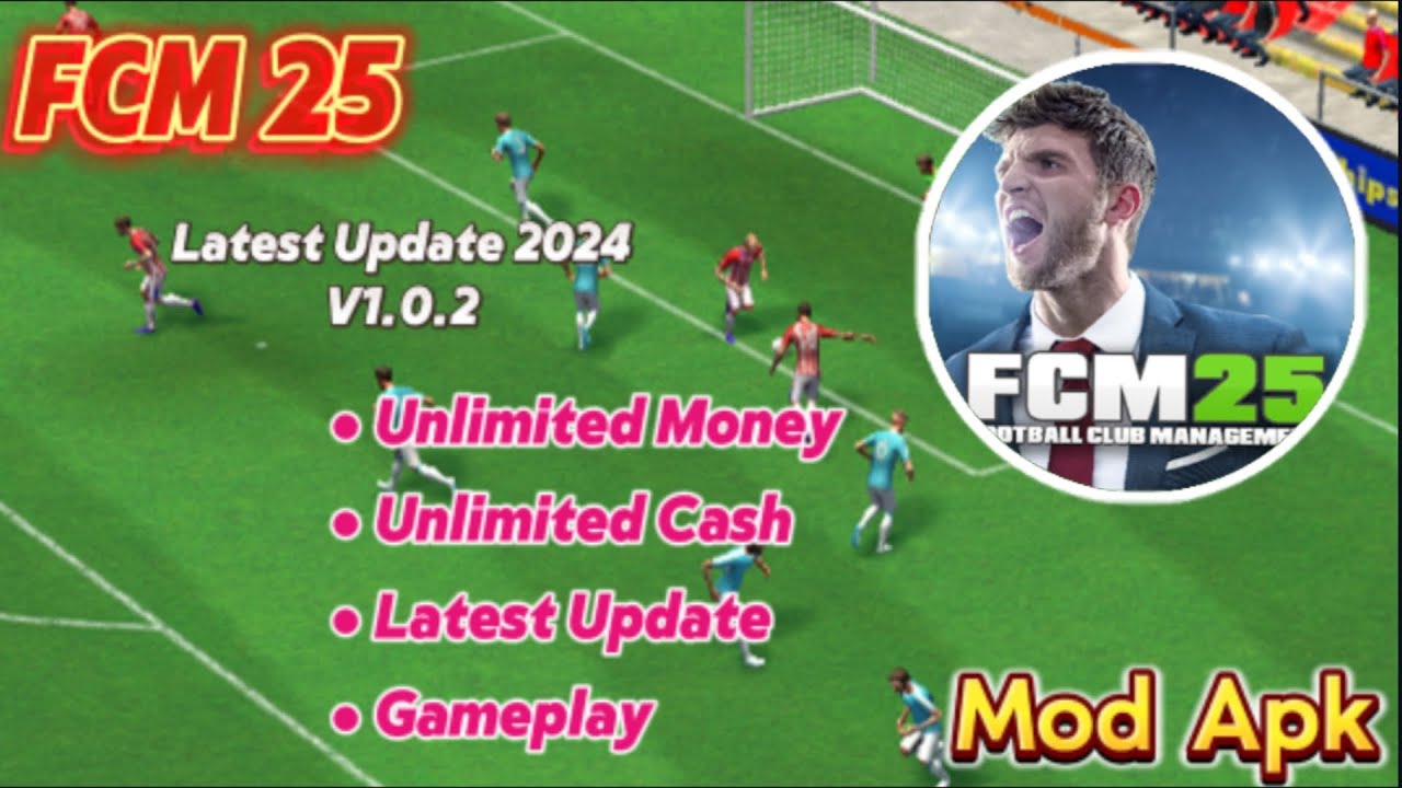 FCM 25 Mod Apk v1.0.2 TERBARU | Unlimited Money Unlimited Cash | Latest ...