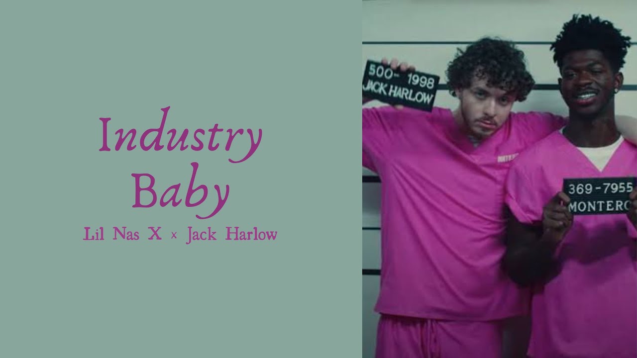 Lil Nas X × Jack Harlow — Industry Baby (Lyrics) - YouTube