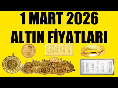 1 MART 2026 - ALTIN FİYATLARI (TÜM ÇEŞİTLER - GRAM ÇEYREK YARIM TAM BİLEZİK ATA REŞAT ONS GÜMÜŞ)