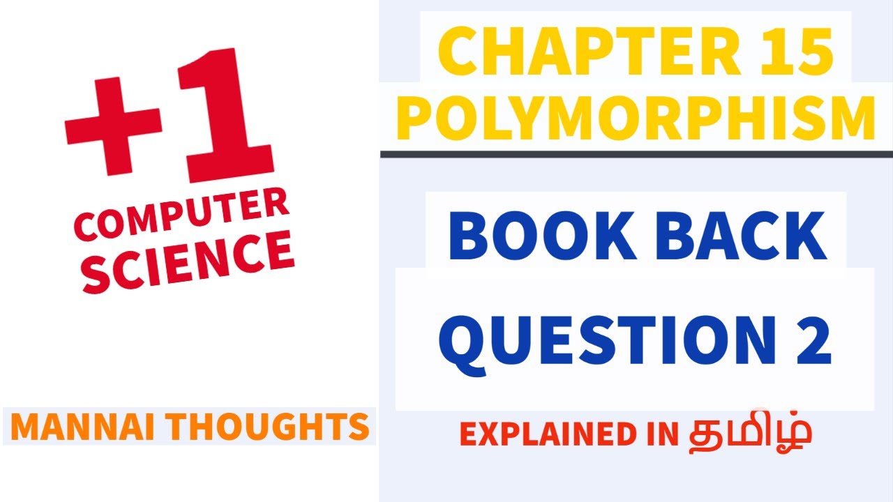 11th Computer Science Chapter 15 - Polymorphism | " Book back Question no : 2 " explained in ...