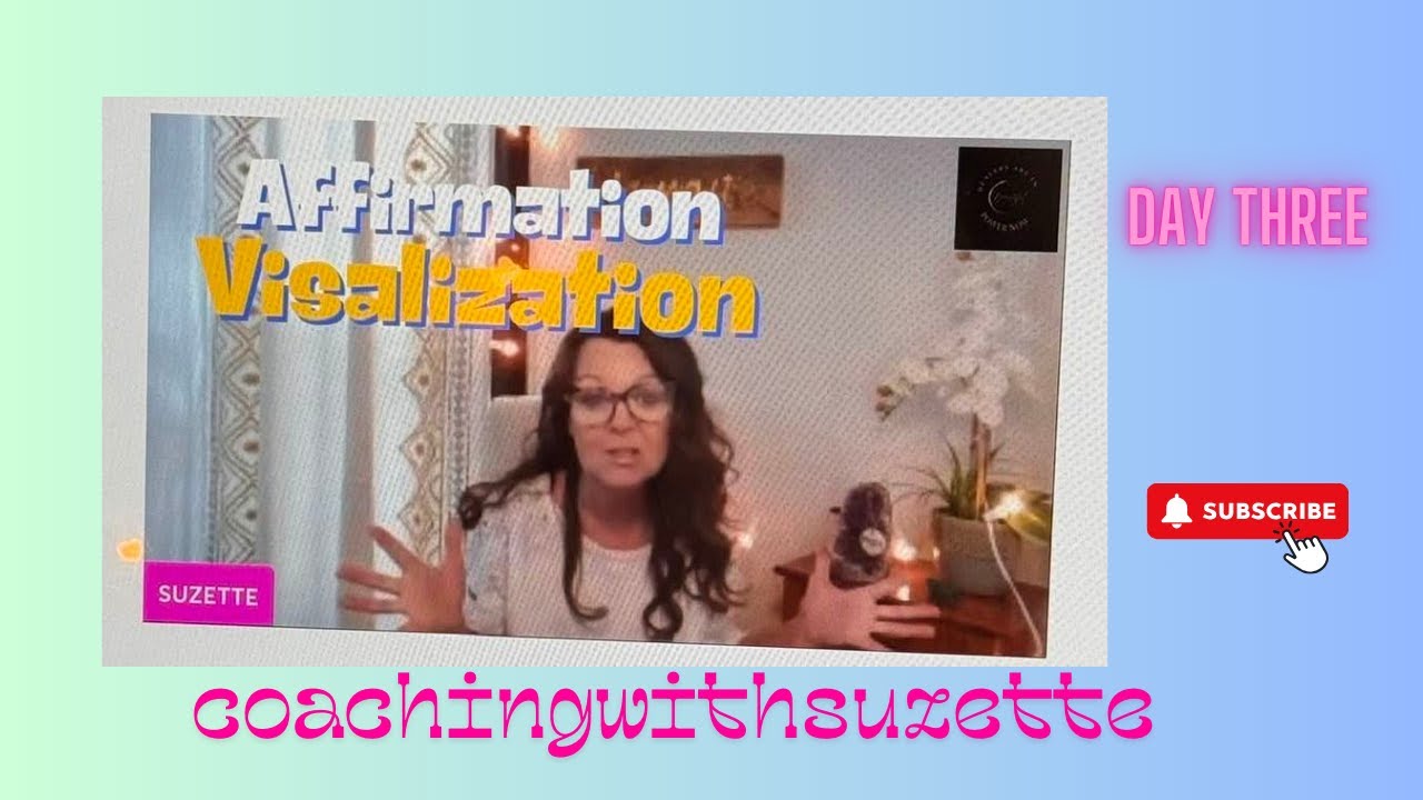 Visualization & Affirmation Techniques DAY 3 - YouTube