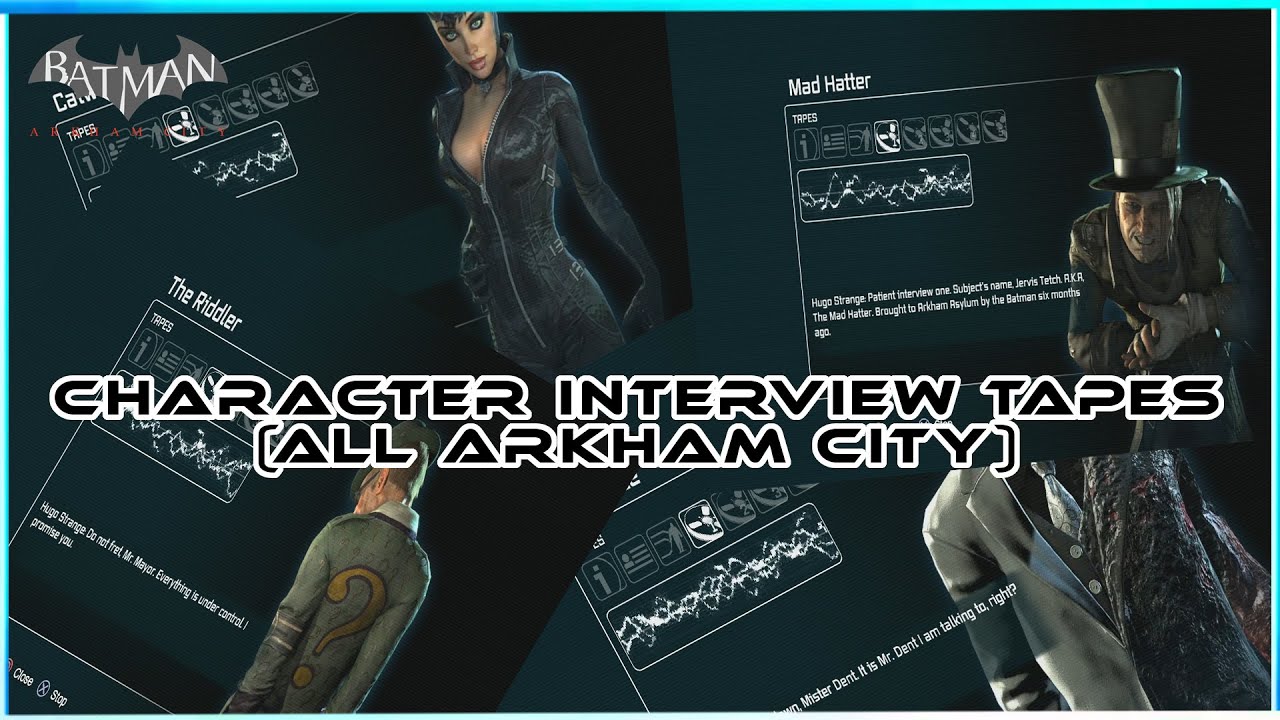 All Character Interview Tapes (Compilation) Batman Arkham City - YouTube