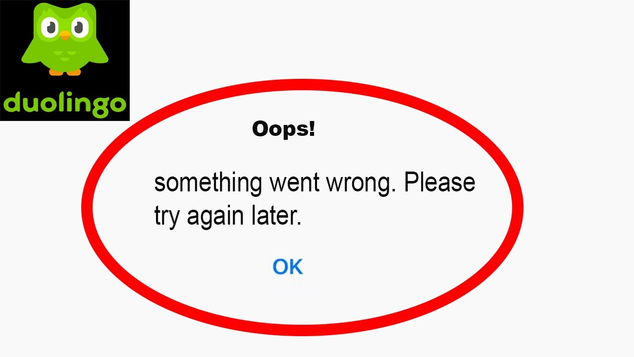 Fix Duolingo Oops - Something Went Wrong Error in Android & iOS ...