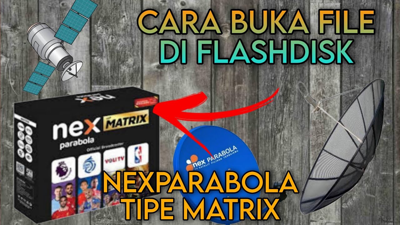 cara buka file di flashdisk ke receiver nexparabola hitam tipe matrix ...