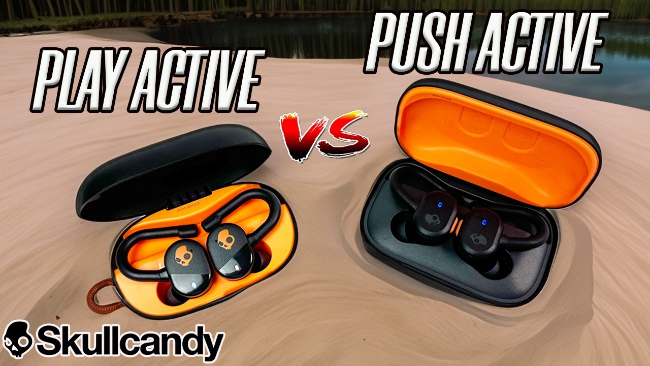 Skullcandy Play Active Earbuds Vs Push Active: Don't Be Fooled! - YouTube