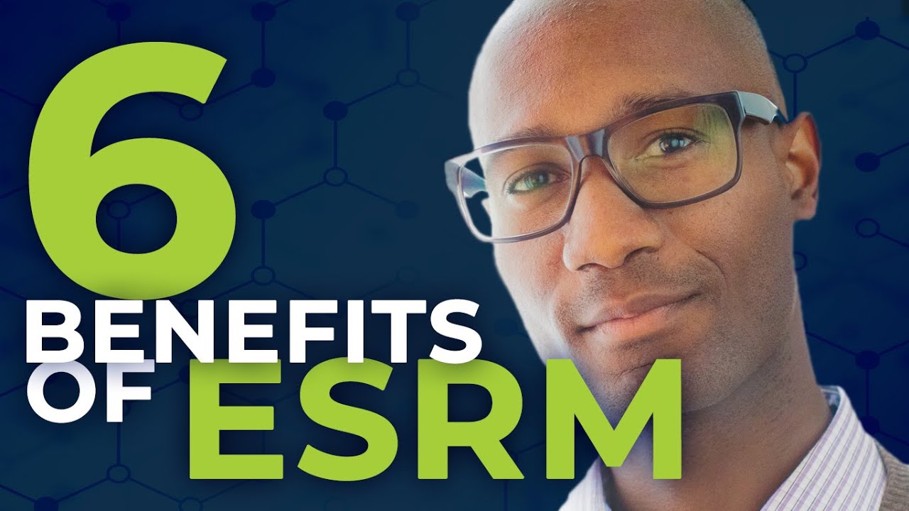 6 Key Benefits of ESRM - YouTube