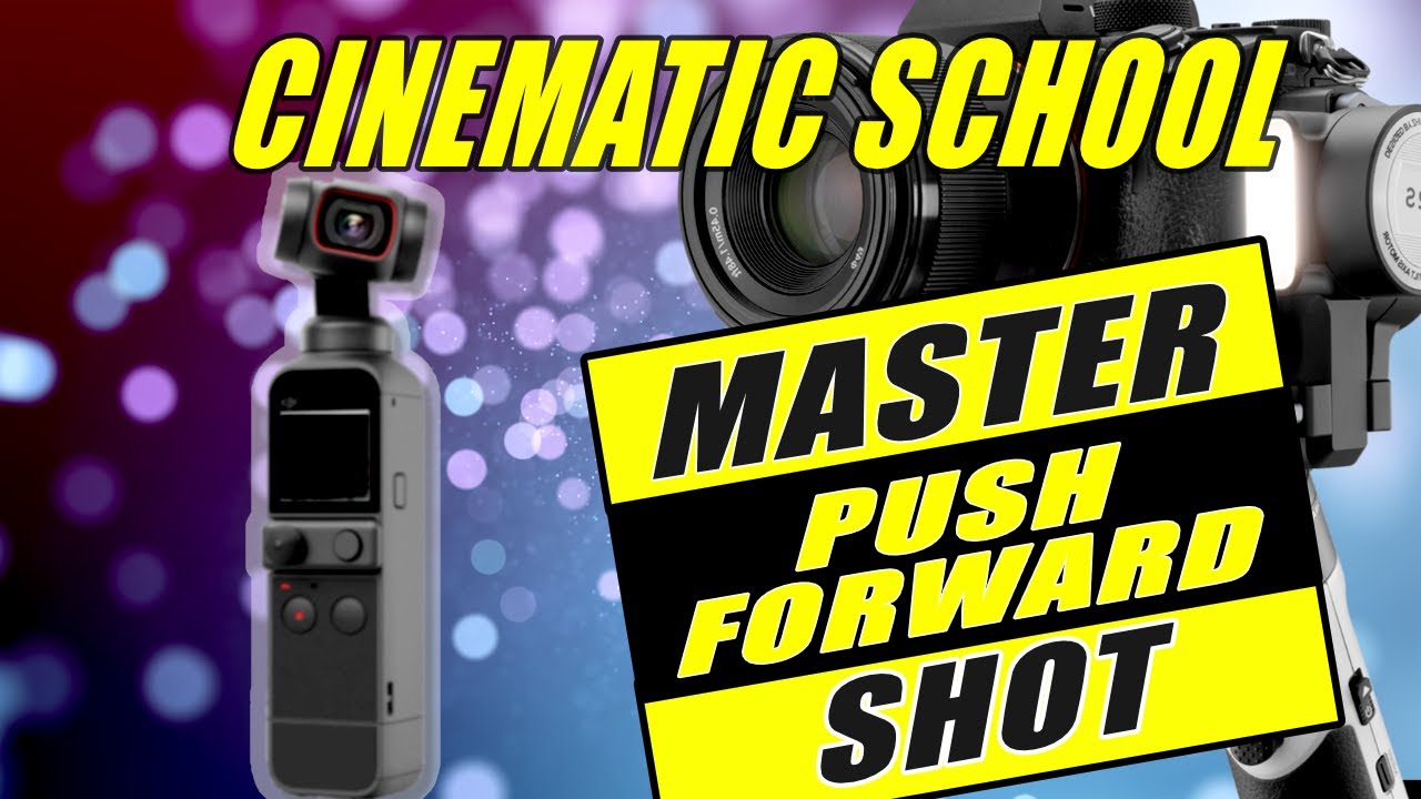 Master the Push Forward Shot Advanced Cinematic Tutorial for Gimbals ...