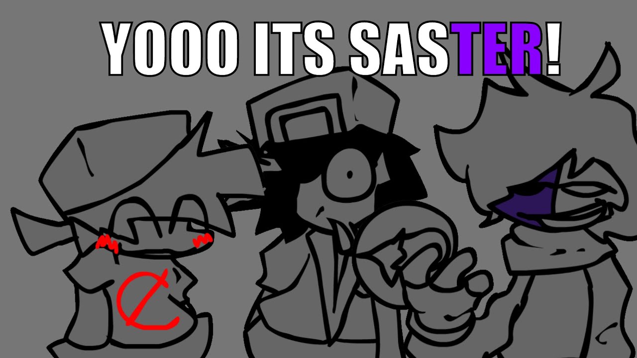 FNF : Yooo! Its Saster! | Friday Night Funkin' Vs Saster - YouTube