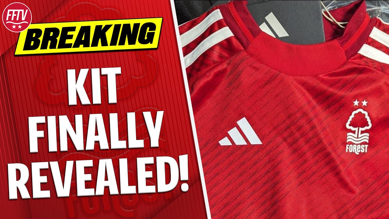 Nottingham Forest launch the new kit FINALLY! Away Kit & 3rd Kit ...