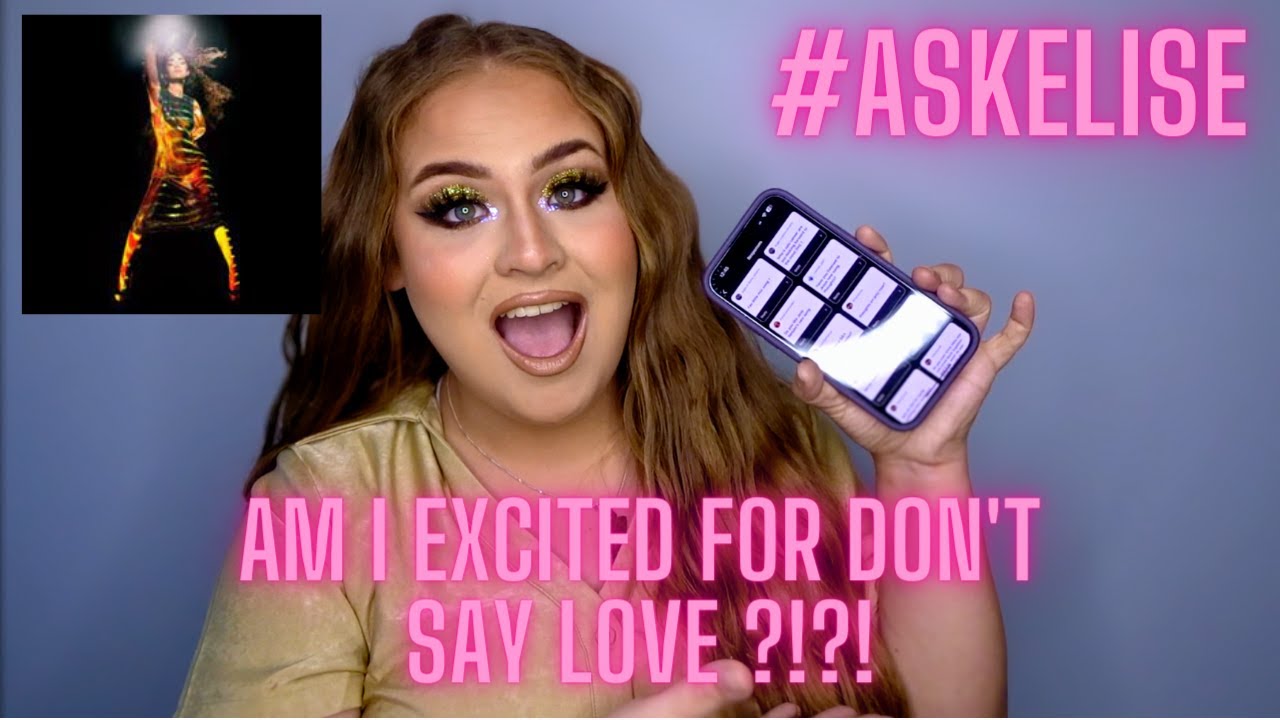 Am I Excited For Don't Say Love ?! - #AskElise - Elise Wheeler - YouTube