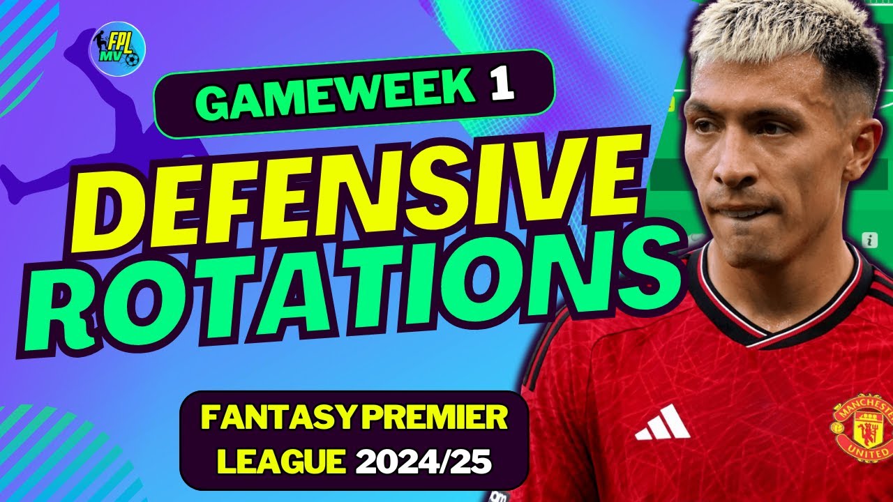 FPL GW1 BEST DEFENDERS TO ROTATE | FANTASY PREMIER LEAGUE 2024/25 TIPS ...