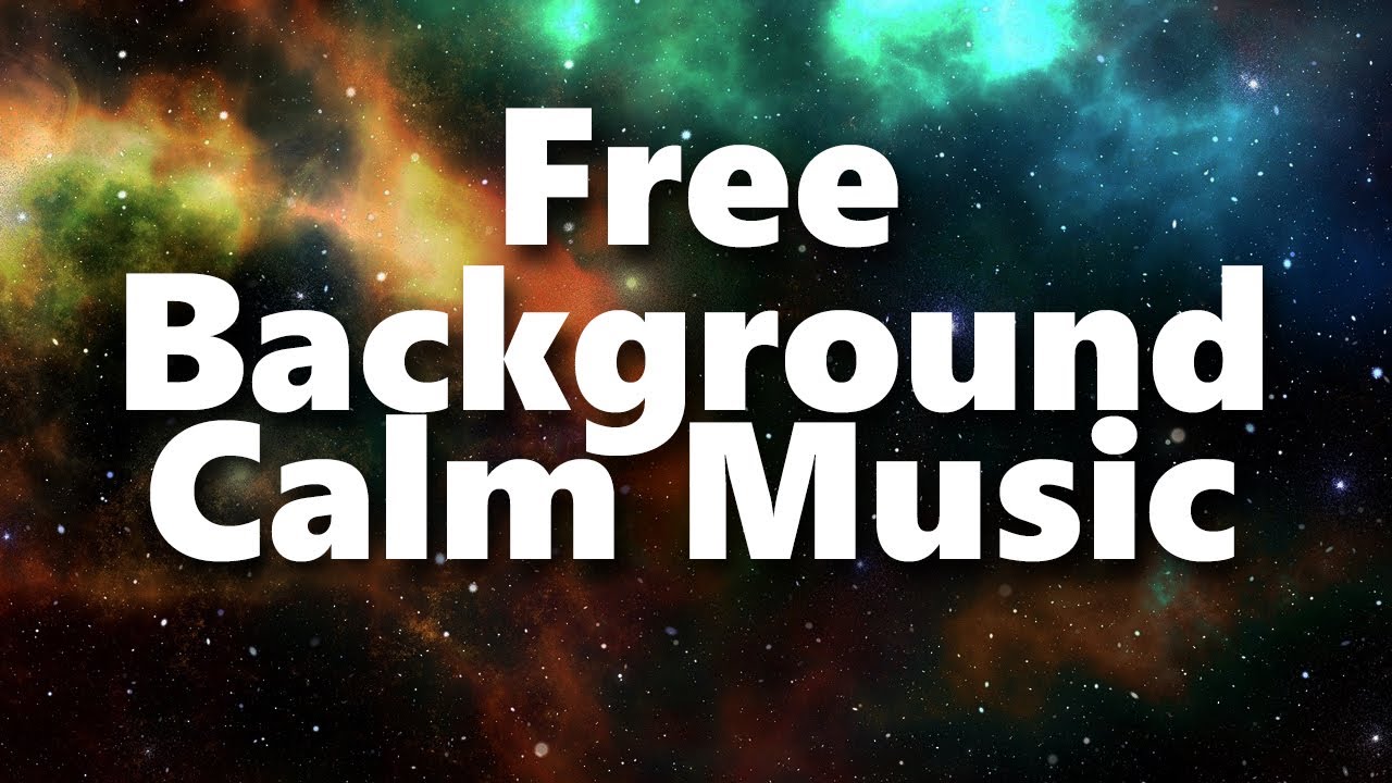 Free Calm Background Music | No Copyright | No Attribution - YouTube