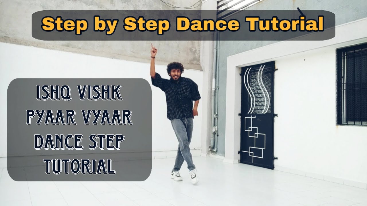 Ishq Vishk Pyaar Vyaar Dance Step Tutorial 😍😍 | Ishq Vishk Rebound # ...