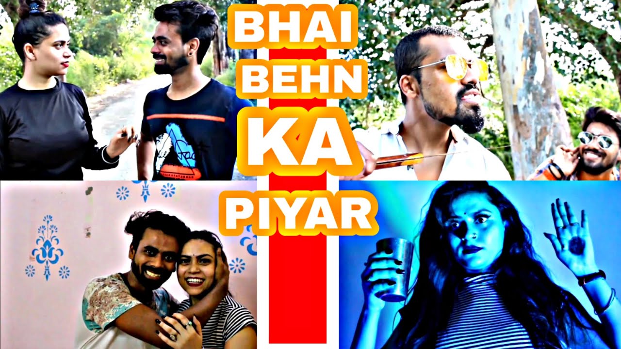 Bhai Behan Ka Pyaar Bhai Behan Ki Jodi By Pagalpant Imakers Youtube