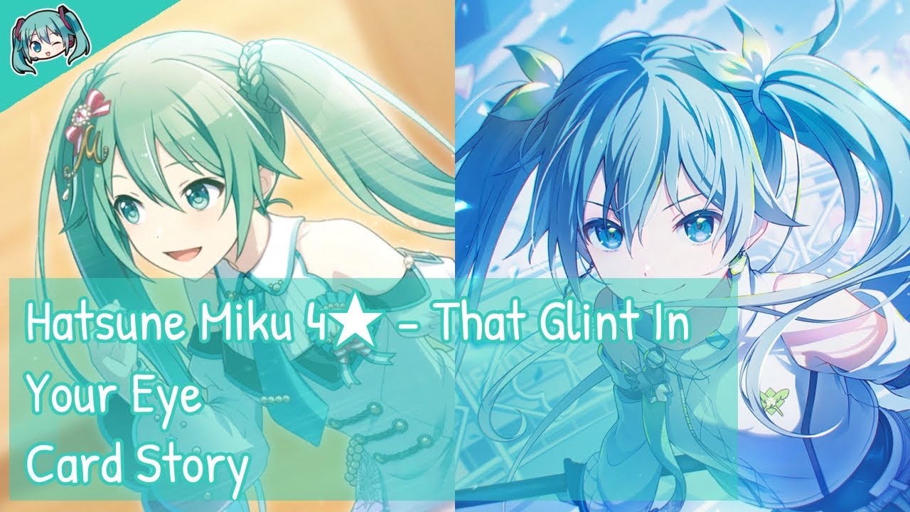 [Project Sekai] Hatsune Miku 4★ - That Glint In Your Eye (Card Story) - YouTube