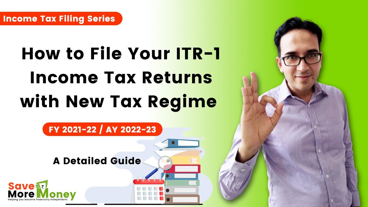 How To File ITR-1 With New Tax Regime | ITR-1 Filing (Detailed) | FY21 ...