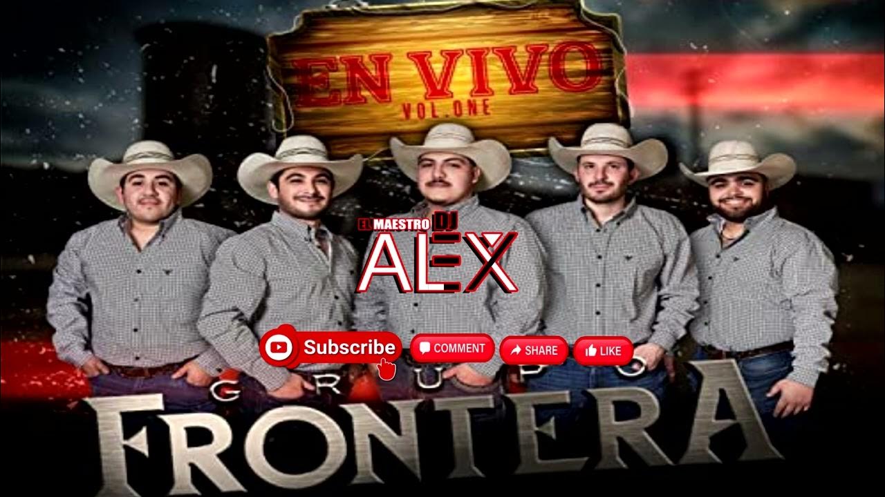 Grupo Frontera - Exitos Megamix ( Music Dj Mix Promo 2023 ) SUBCRIBETE ...