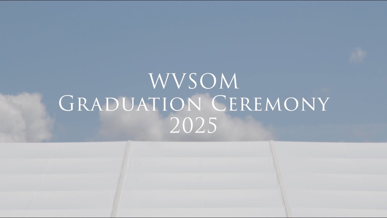 Highlights from WVSOM Graduation Ceremony 2025 - YouTube