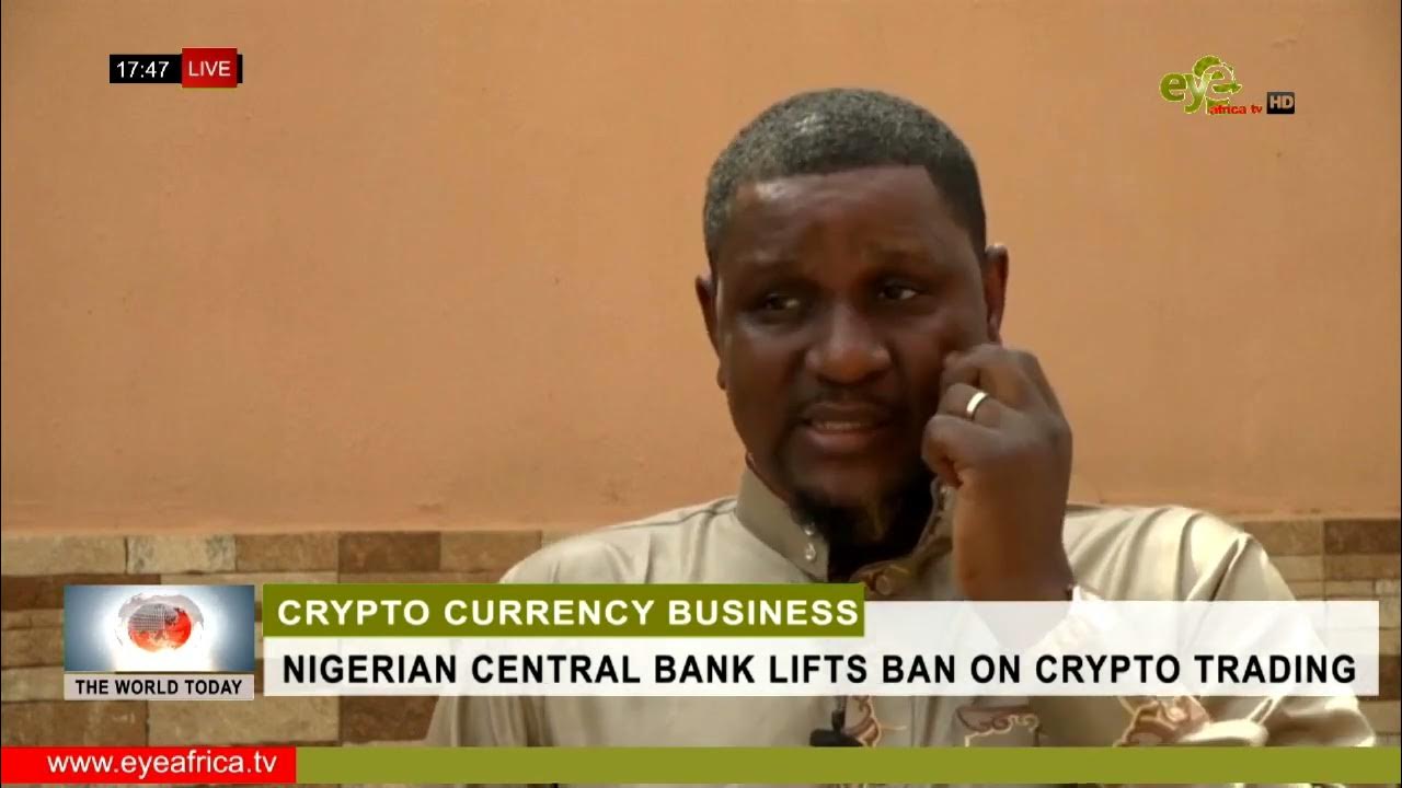 NIGERIAN CENTRAL BANK LIFTS BAN ON CRYPTO TRADING - YouTube