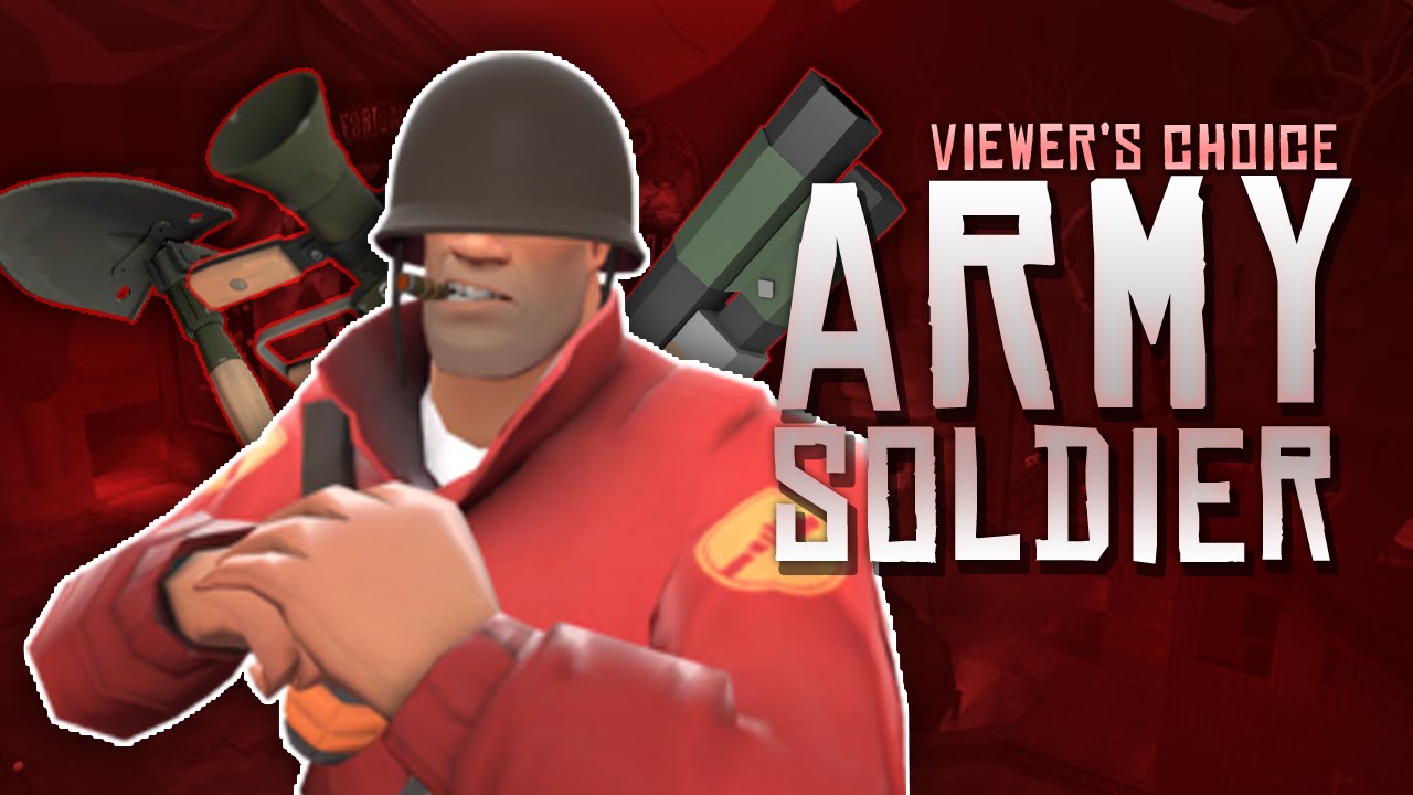 TF2 - Army Soldier - YouTube