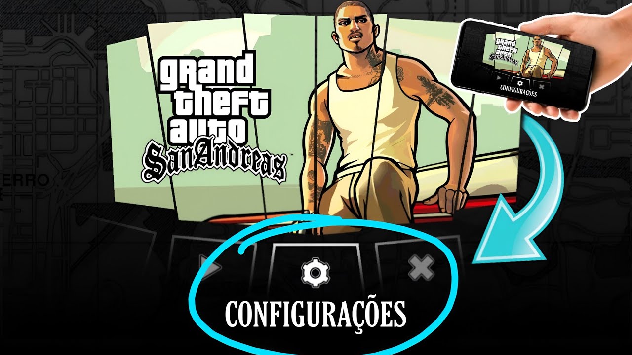 MELHOR CONFIGURAÇÃO de GTA San Andreas no Android - YouTube