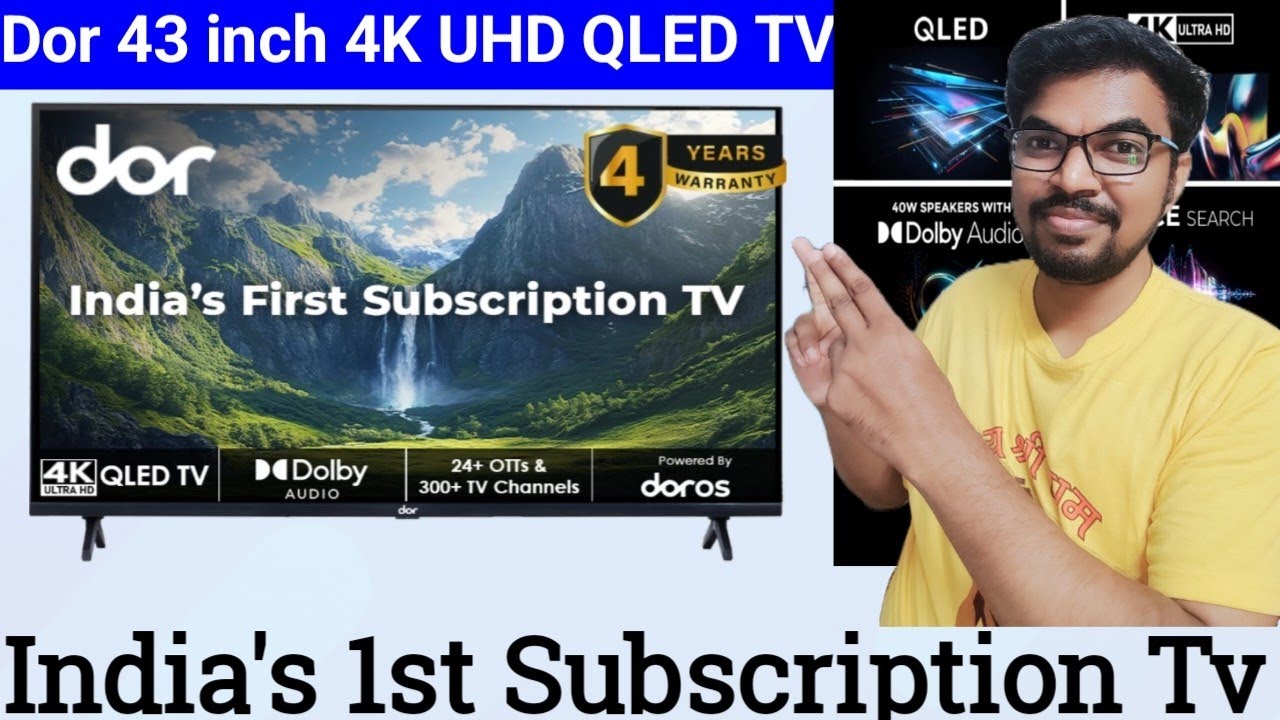 Newly Launch Dor 43 inch 4K QLED TV | India's 1st Subscription TV ...