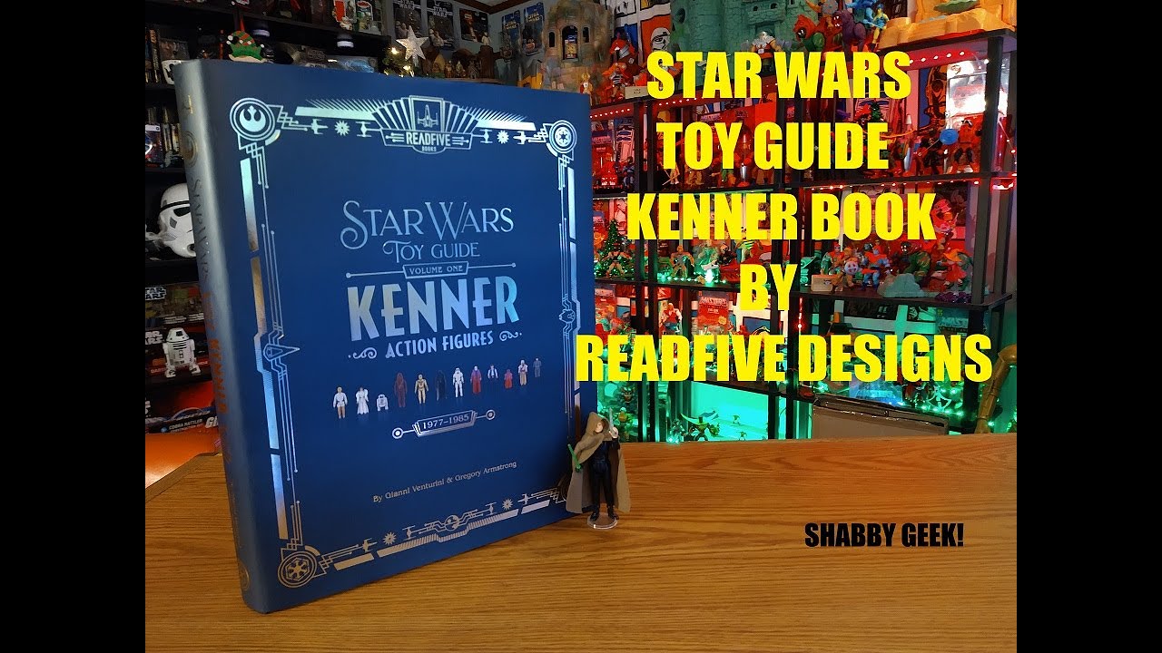 STAR WARS TOY GUIDE KENNER BOOK BY READFIVE DESIGNS - YouTube