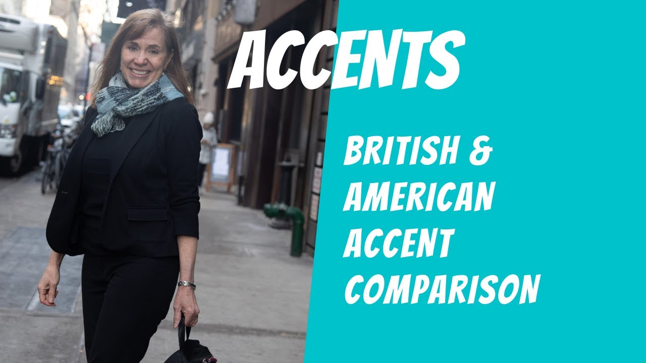 British & American Accent Comparison - YouTube