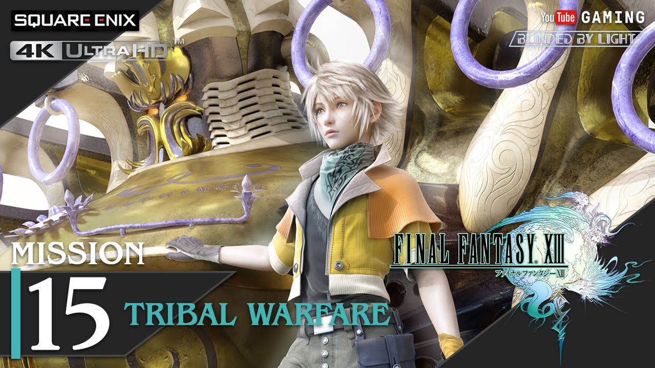 Final Fantasy XIII - Mission 15 | Tribal Warfare | 5 Stars | 4K 60fps # ...