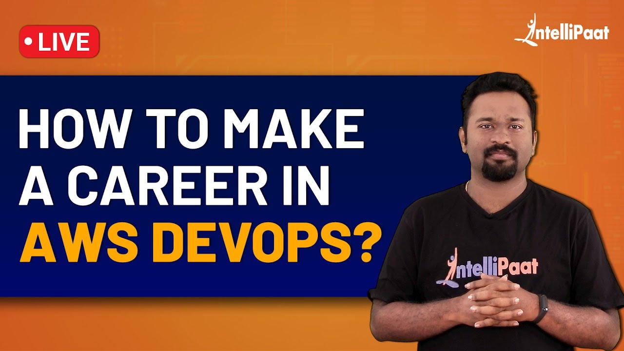 How to Make a Career in AWS DevOps | Why AWS DevOps | DevOps With AWS ...